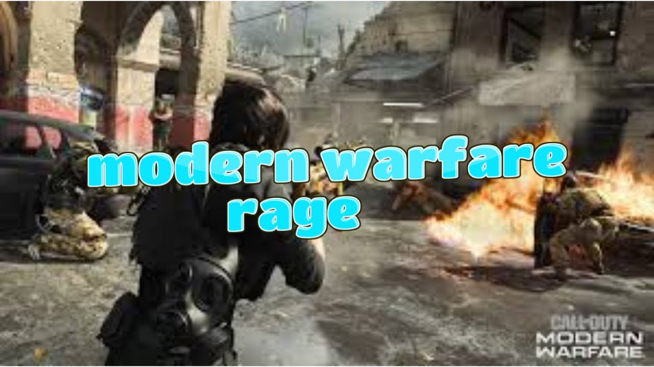 Modern Warfare RAGE! - YouTube