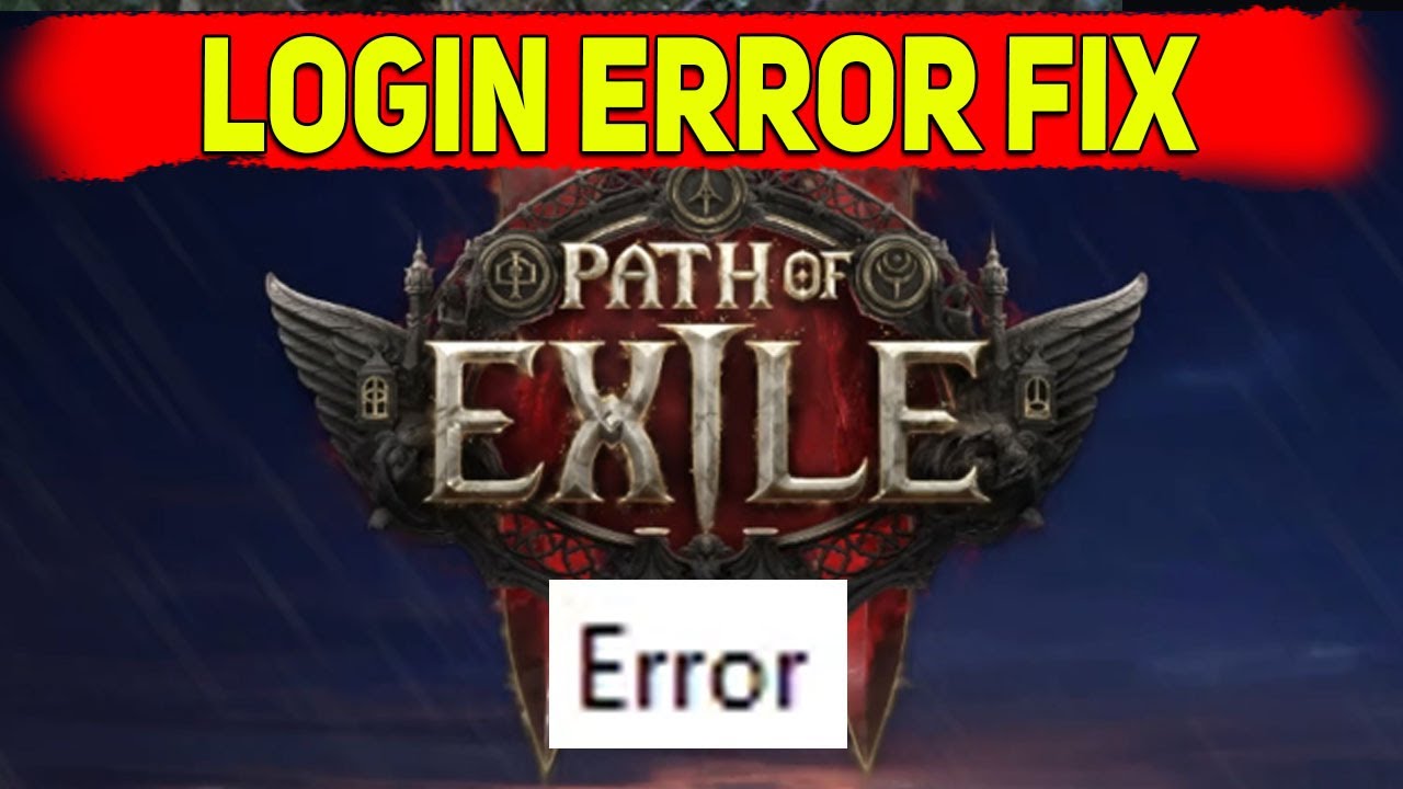 Path of Exile 2 Login Error How To Fix, PoE 2 Log In Issue How To Fix ...