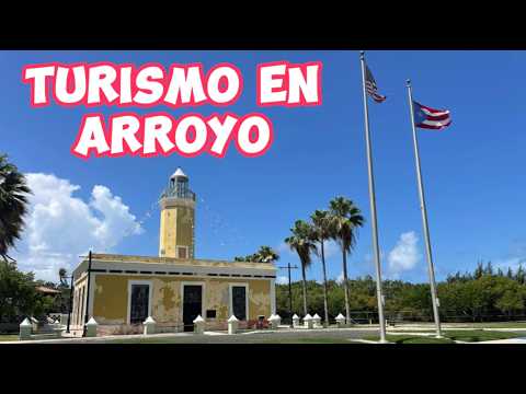 🚂 7 Razones Para Visitar ARROYO, Puerto Rico 🇵🇷/ Descubre Cómo - YouTube