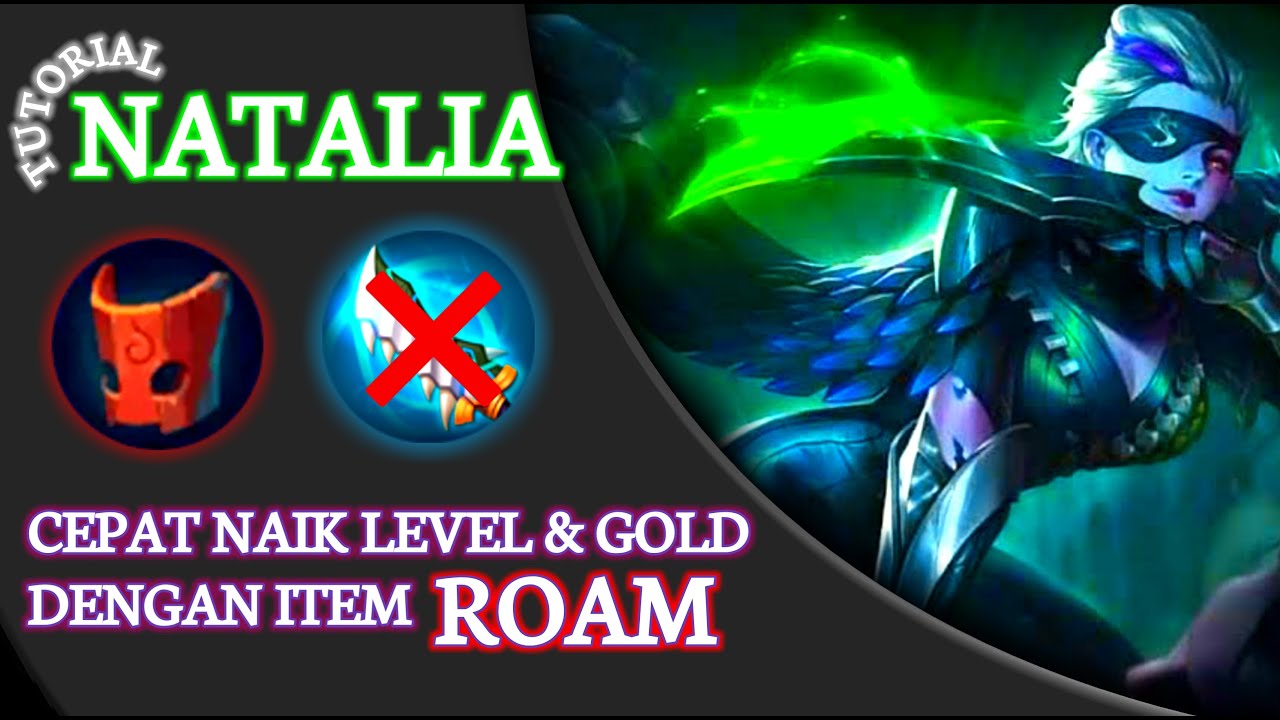 NATALIA CARA CEPAT NAIK LEVEL 2020 DENGAN ITEM ROAM - TUTORIAL NATALIA ...