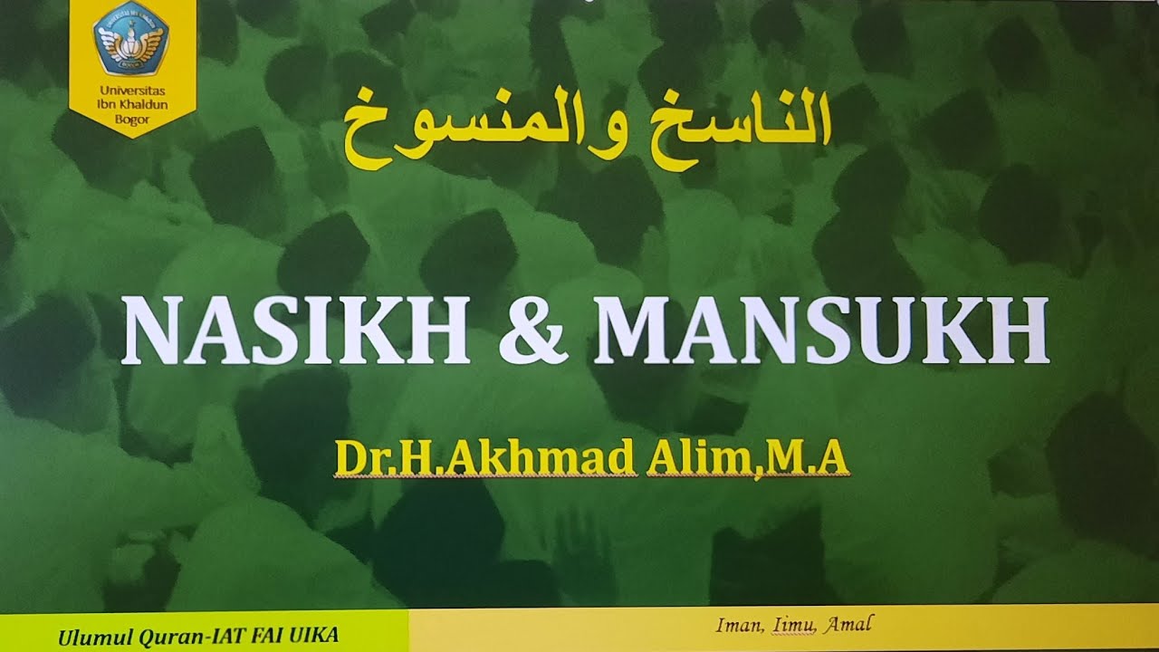 Nasikh Mansukh ll Dr.H.Akhmad Alim,MA - YouTube