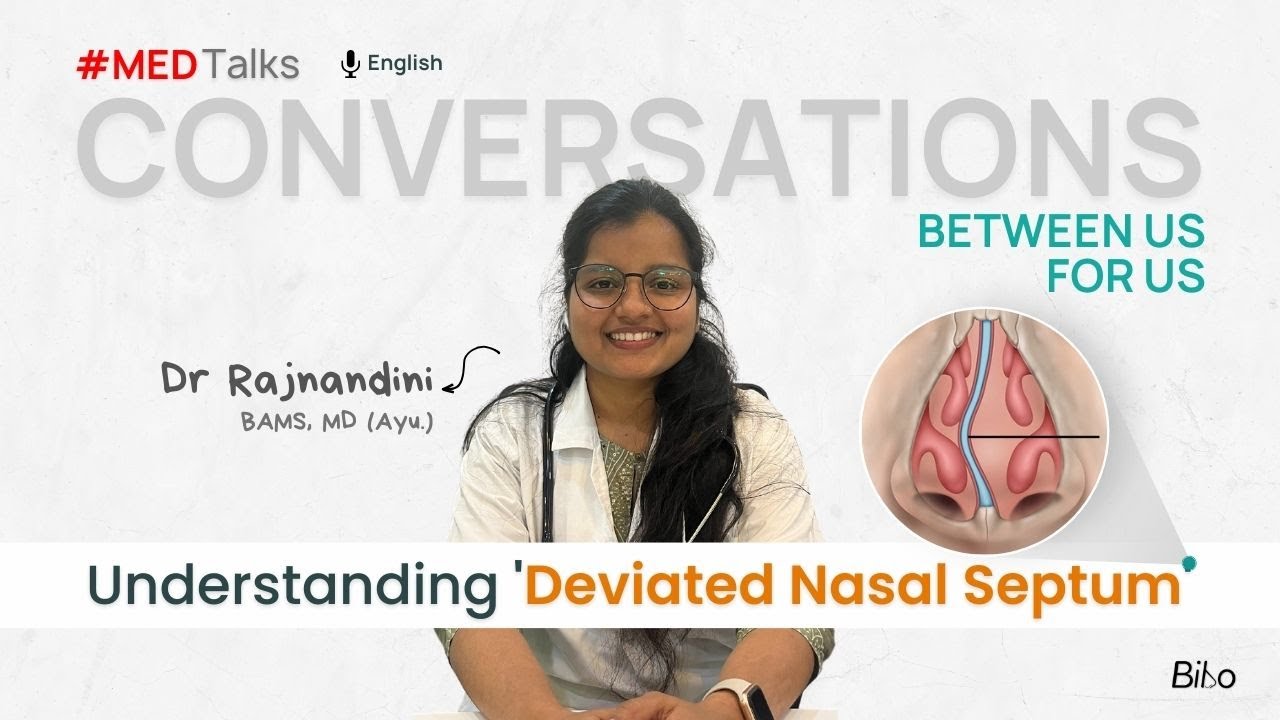 Understanding 'Deviated Nasal Septum' | Explained by Dr Rajnandini ...