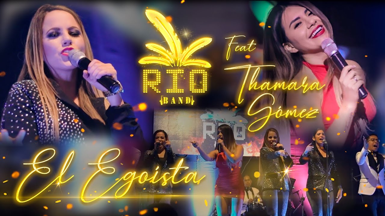El Egoista - Rio Band feat Thamara Gomez - Puro Sentimiento (Tema ...