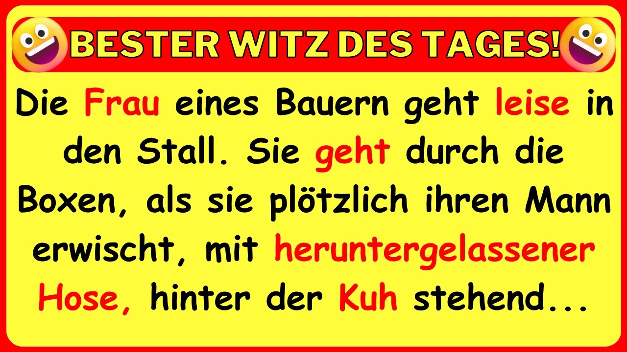 🤣 BESTER WITZ DES TAGES! ie Frau eines Bauern geht in den Stall und ...