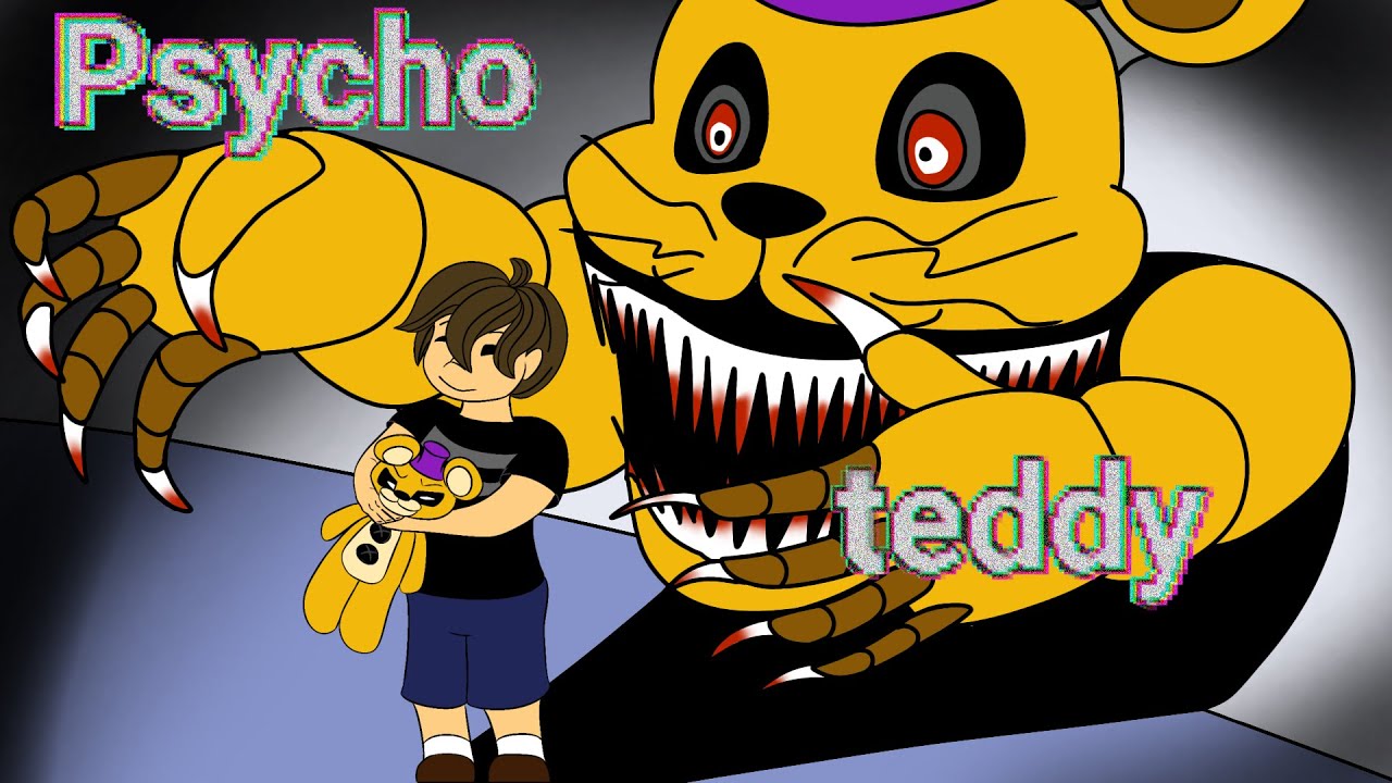 Psycho teddy animation meme fnaf 4 - YouTube