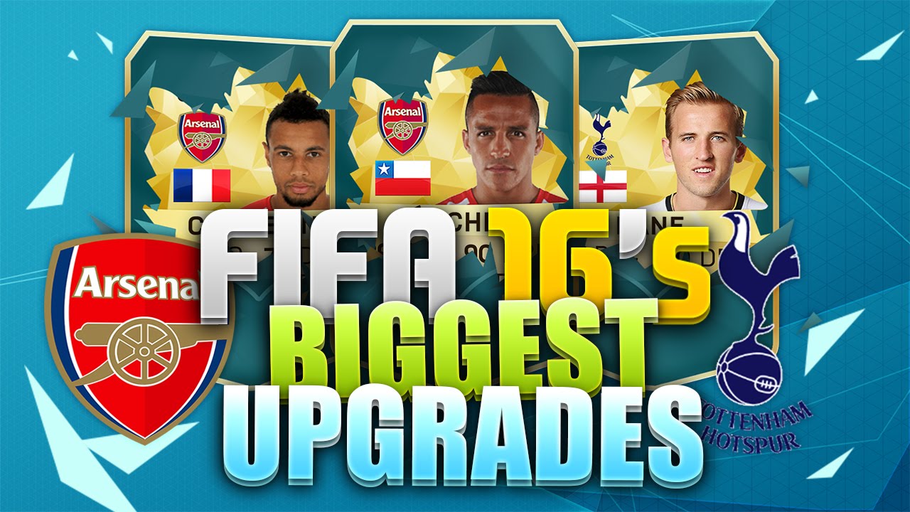 FIFA 16's BIGGEST UPGRADES!!! SANCHEZ, KANE AND MORE!!! Arsenal And ...