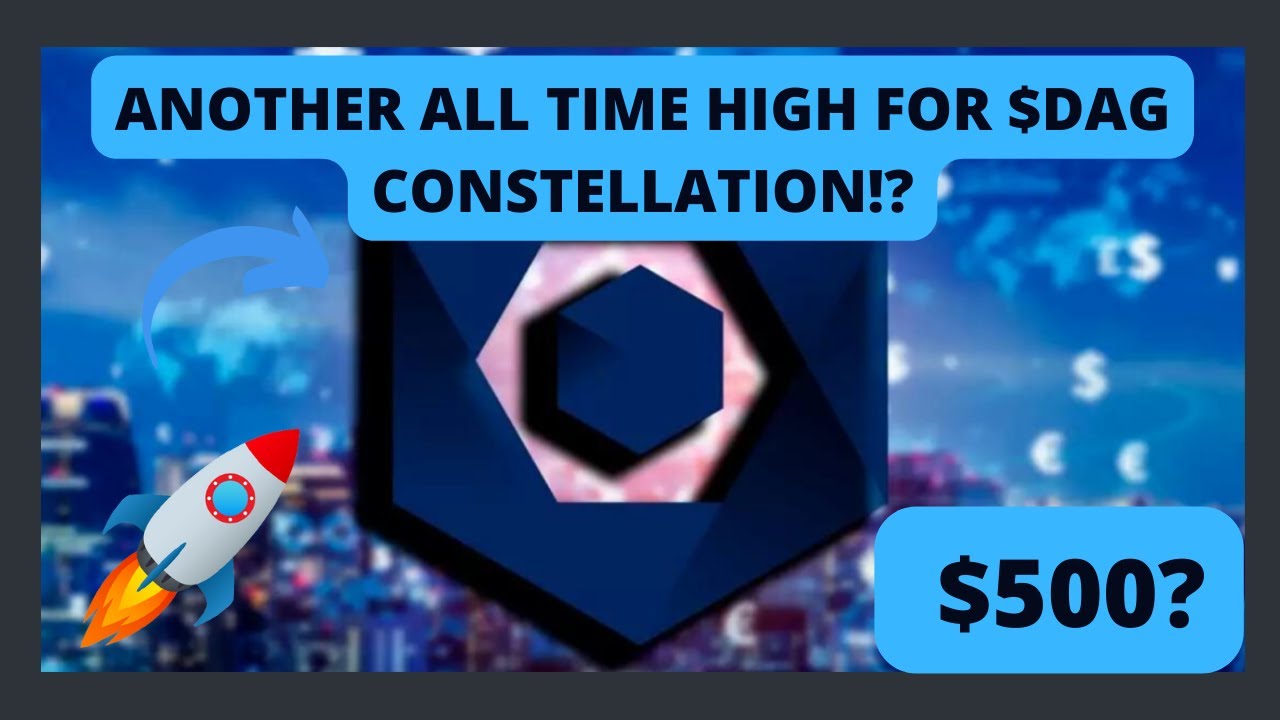 WHAT IS HAPPENING WITH $DAG? CONSTELLATION UPDATE PRICE PREDICTION 2022 ...
