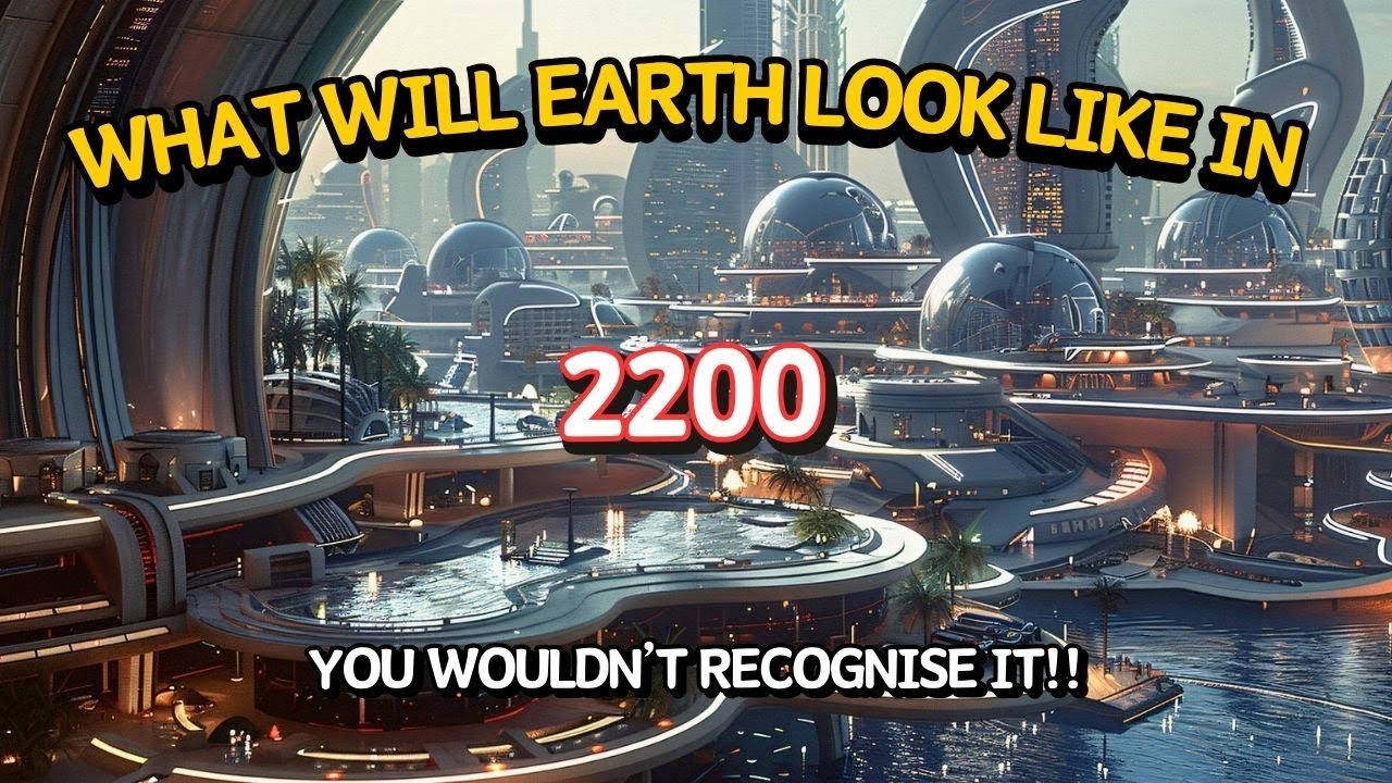 What Will Our Earth Look Like By The Year 2200? #future #earth #2200 ...