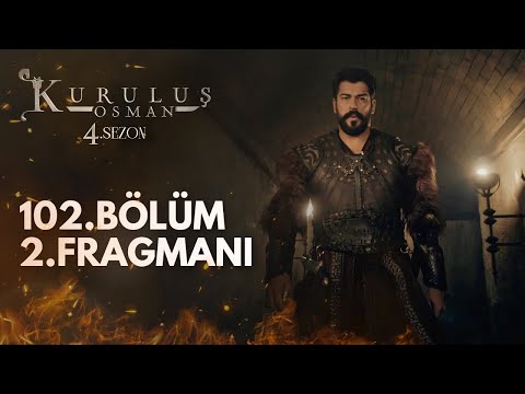 Kuruluş Osman 102.Bölüm 2.Fragmanı
