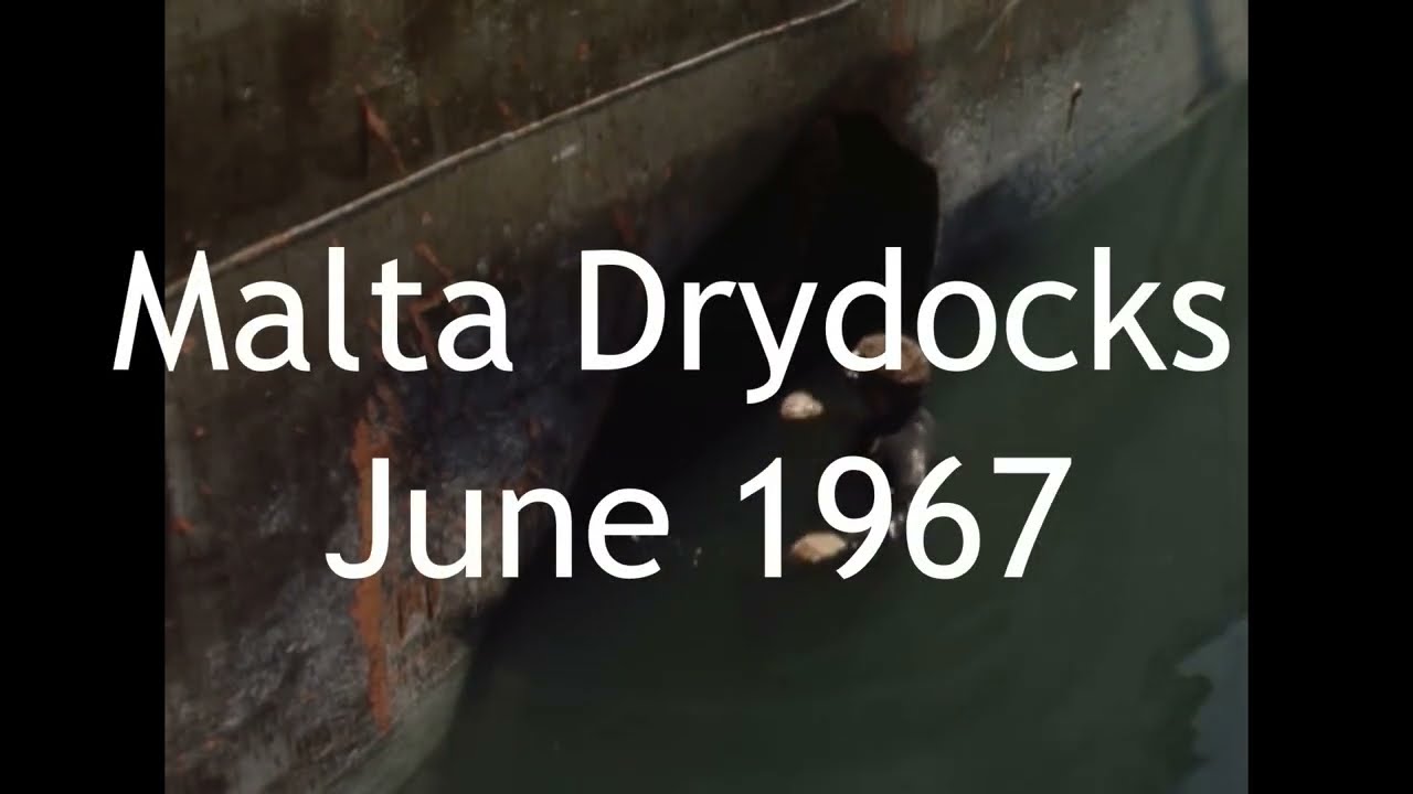 Malta in the Past: Episode 2- The Malta Drydocks 1967 - YouTube