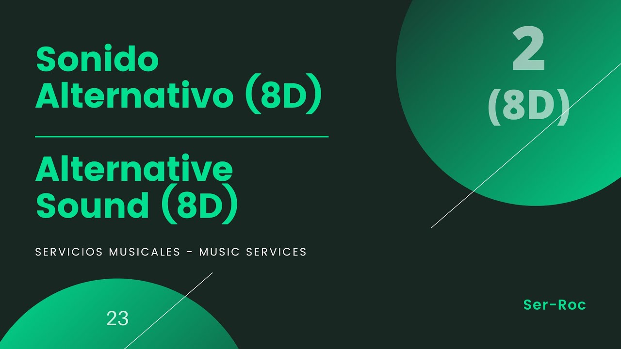 Sonido alternativo 2 (8D), Alternative Sound 2 (8D) - YouTube
