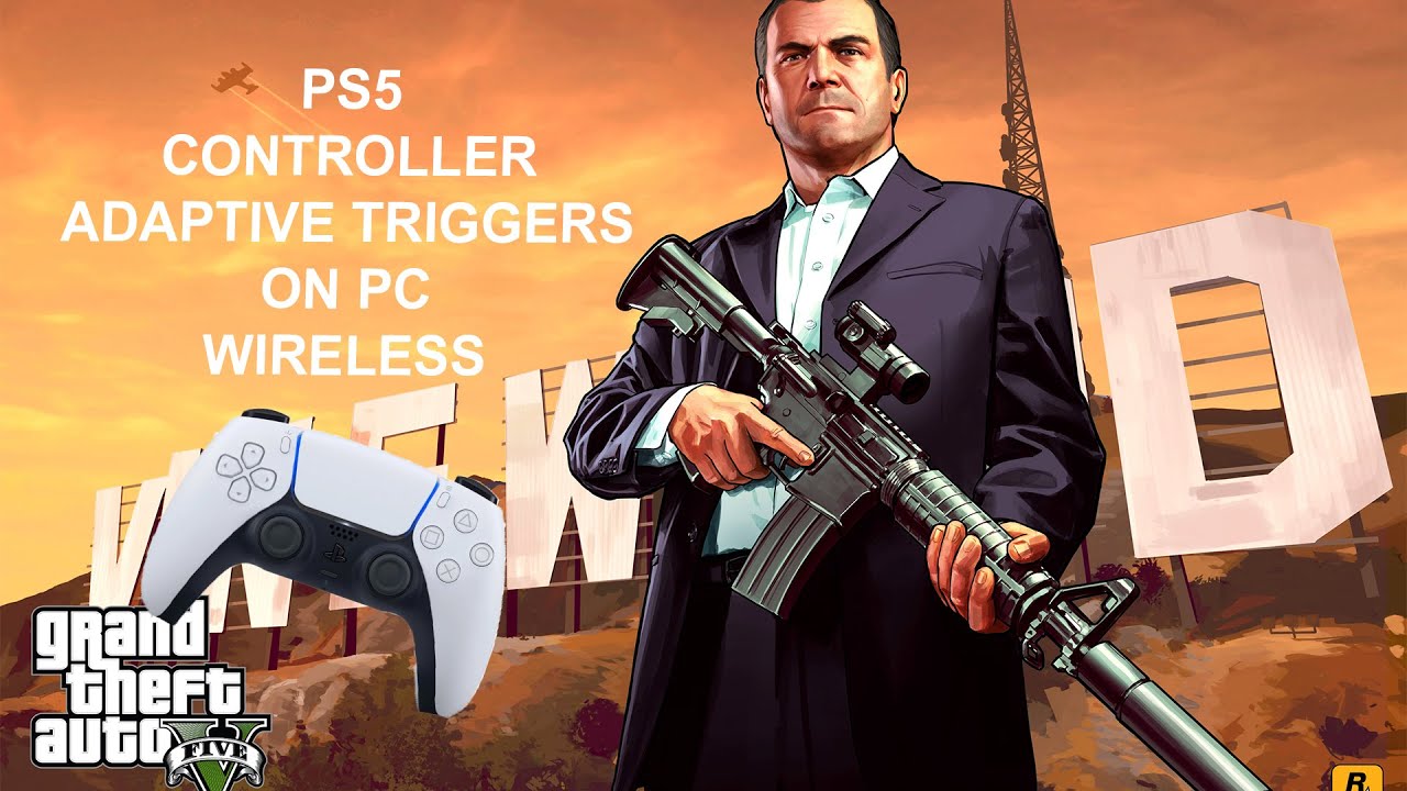 PS5 CONTROLLER WITH ADAPTIVE TRIGGERS ON PC WIRELESS on GTA 5 Mode ...