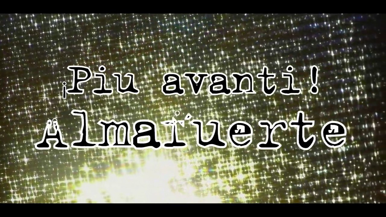 ¡Piu avanti! - Almafuerte - YouTube