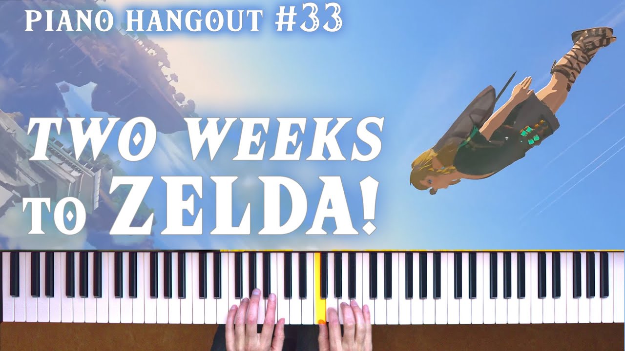 Live Piano Game Music Hangout #33 - Zelda: Tears of the Kingdom's Only ...