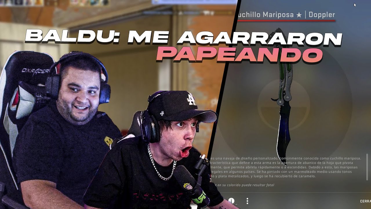BALDU: ME AGARRARON PAPEANDO - Mejores Momentos de CSGO - YouTube
