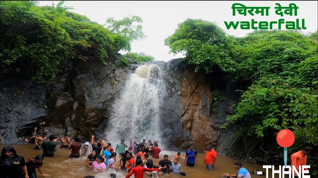 ||CHIRMA DEVI WATERFALL||HIDDEN WATERFALL IN THANE KASARVADAVALI ...