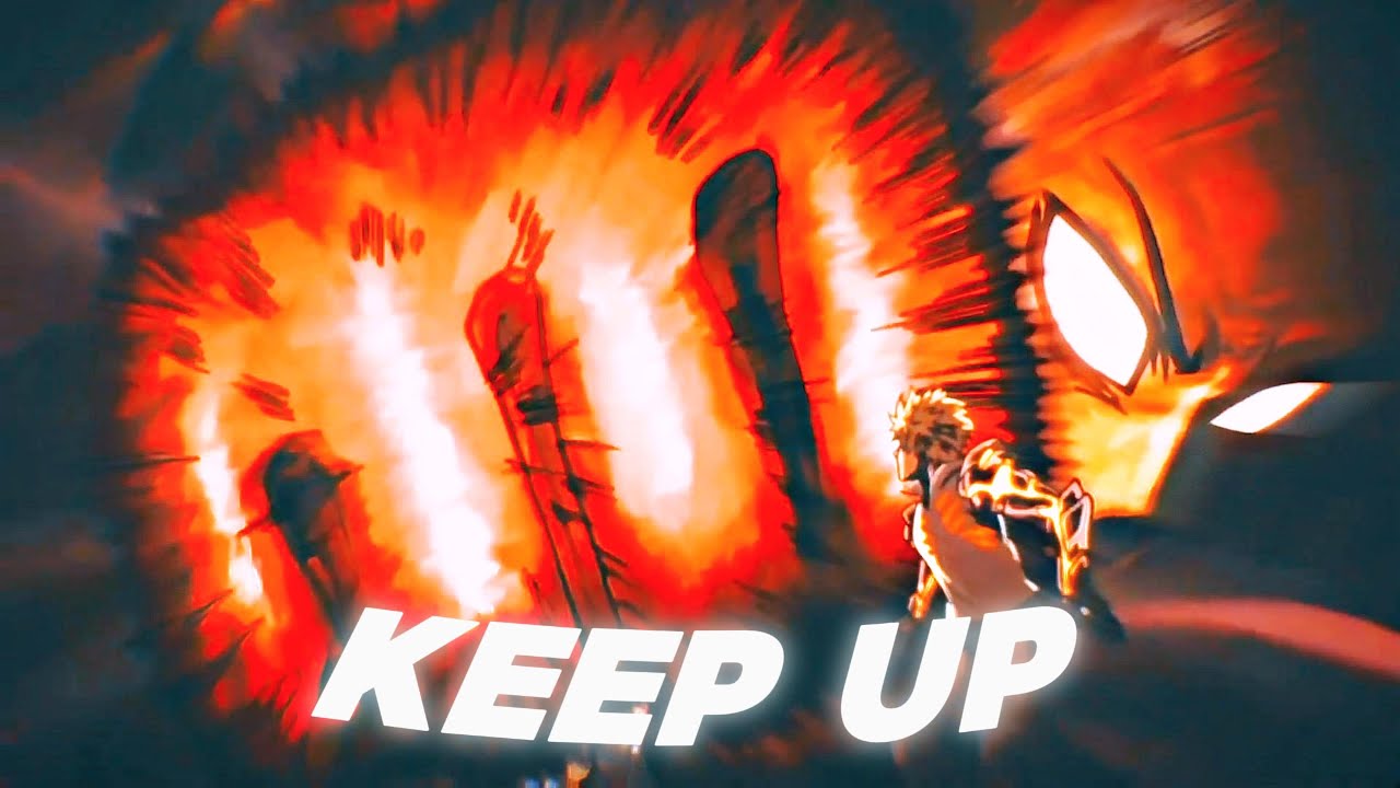 KEEP UP - ONE PUNCH MAN [EDIT/AMV] 4K! - YouTube