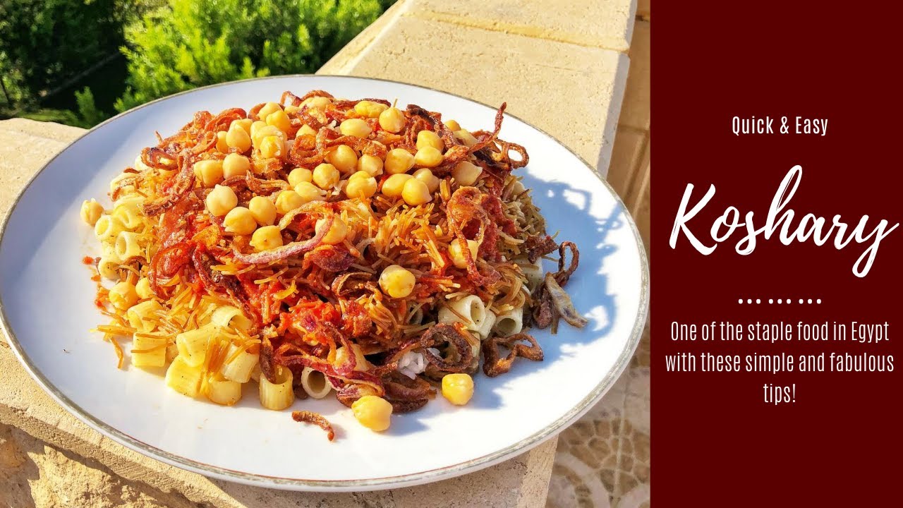 KOSHARI | KOSHARY | HOW TO MAKE AN EGYPTIAN KUSHARI - YouTube