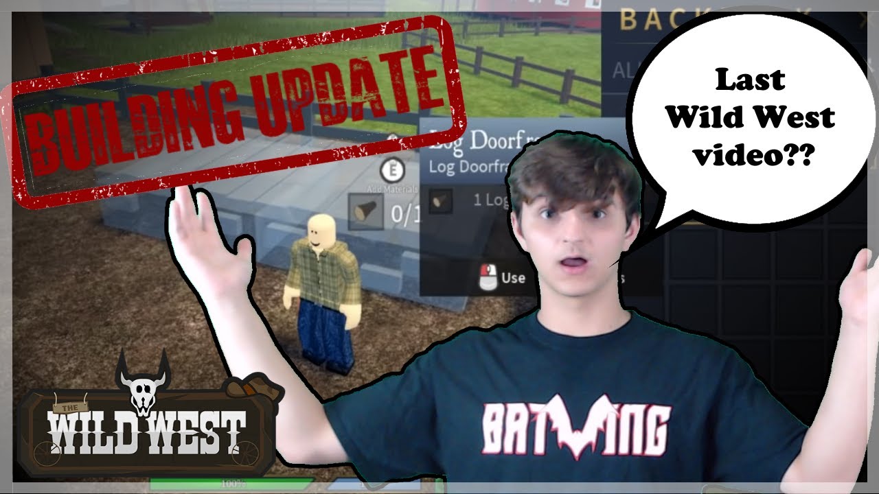Building Update?!?! - The Wild West (Roblox) - YouTube