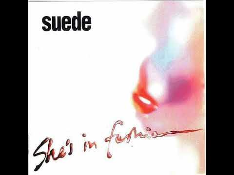 Suede - She's In Fashion - YouTube