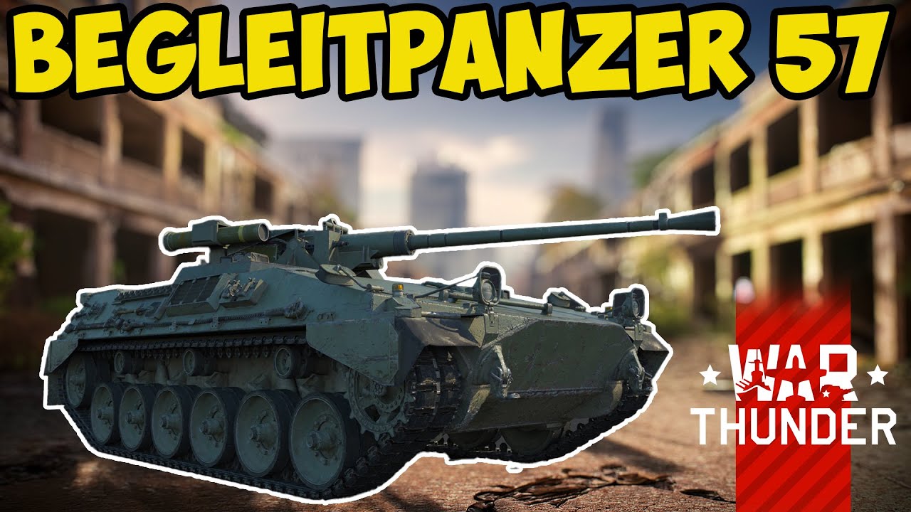 Bu Araç Her Şeyi Yapıyor Begleitpanzer 57 | WAR THUNDER - YouTube