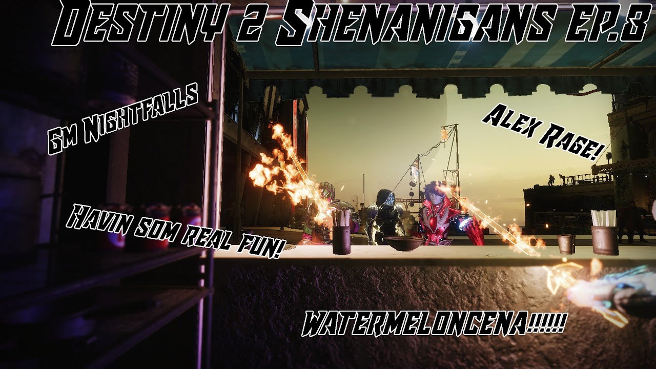 Destiny 2 Shenanigans Ep.8 -- GM Nightfall, Bush people, Swag vs ...