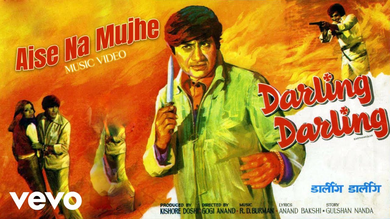 Aise Na Mujhe (Music Video) | Kishore Kumar, R.D. Burman | Dev Anand, Zeenat Aman | Darling ...