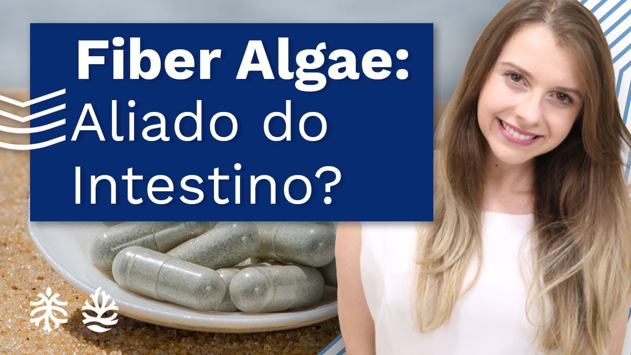 Fiber Algae: Seu Intestino Saudável e Regulado! - YouTube