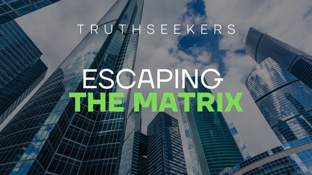 How to Escape the Matrix and Your Boring Life - YouTube