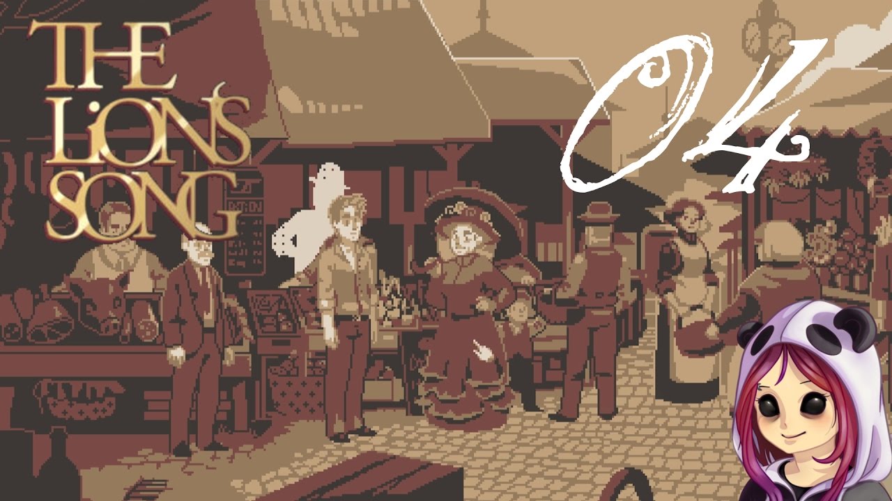 THE LION'S SONG [Kapitel 2] ♪04♪ Qual der Wahl | PandaManiac Playt ...