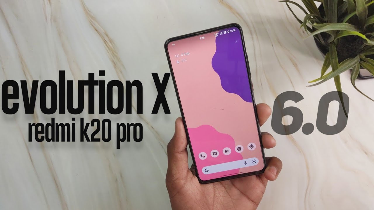 Evolution X 6.0 Android 12 For Redmi K20 Pro (Feb.01 Build) - New ...