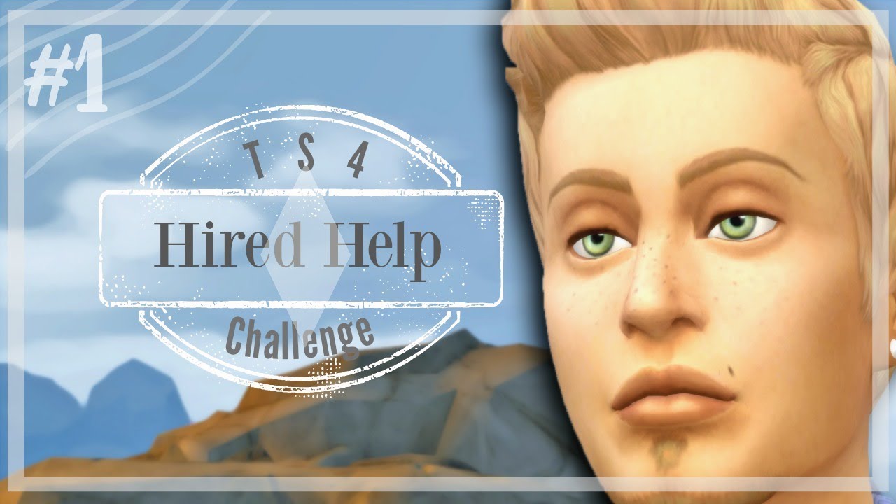 TS4|The Hired Help|Skilling Up Eps 1 - YouTube