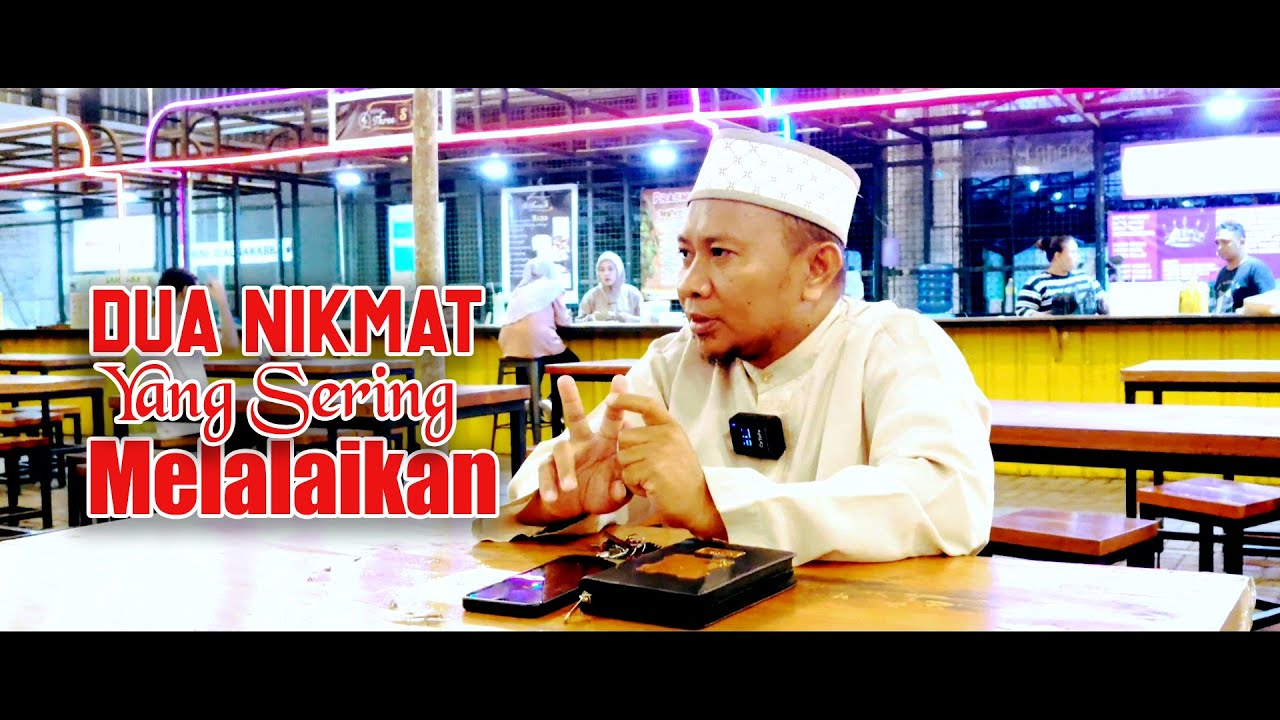 DUA NIKMAT YANG SERING MELALAIKAN // UST. RIZAL ABU FATIH - YouTube