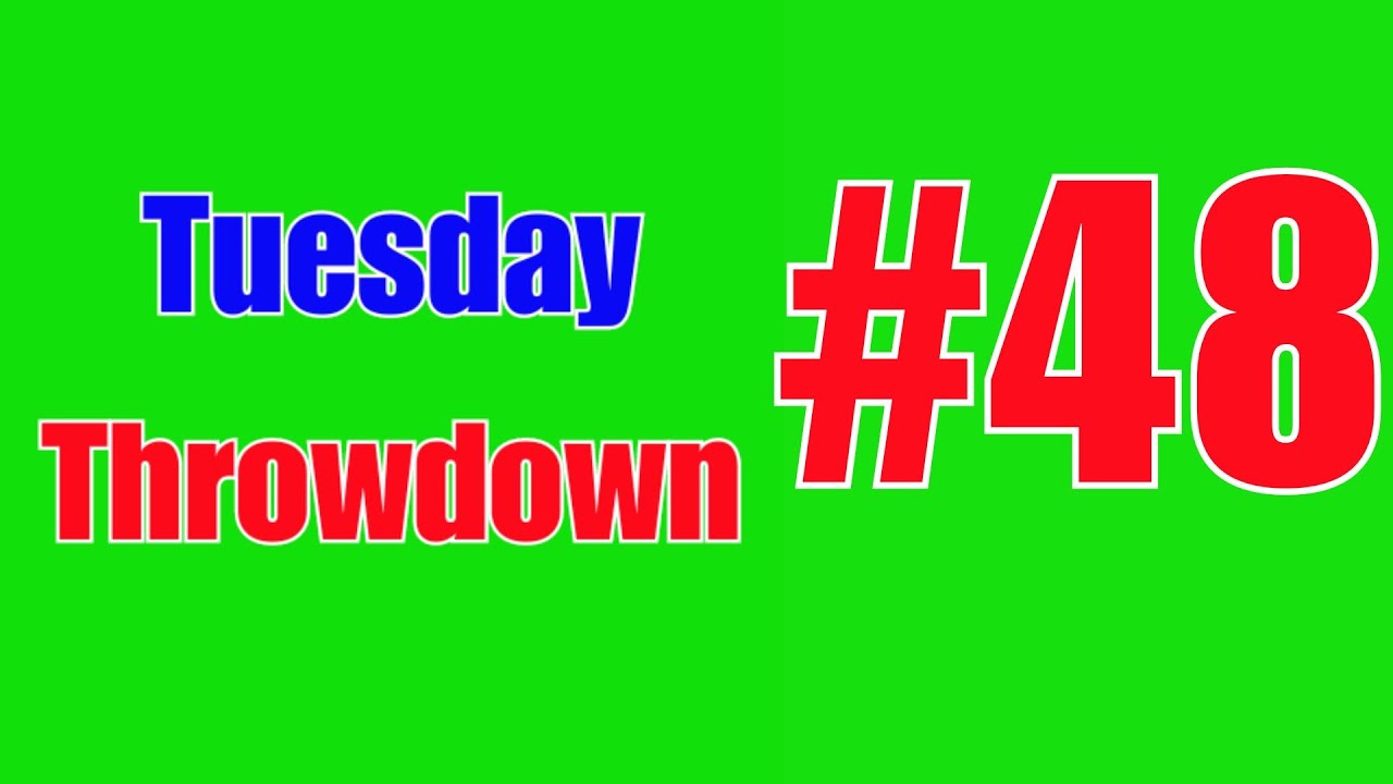 Tuesday Throwdown #48 Full VOD - YouTube