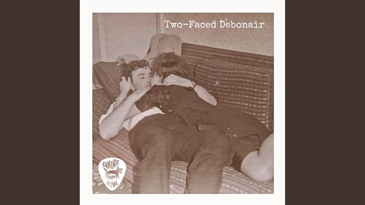 Two-Faced Debonair - YouTube