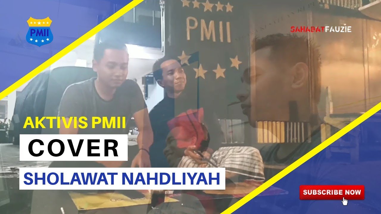 Sholawat Nahdliyah Cover by Aktivis PMII (Video Music) - YouTube