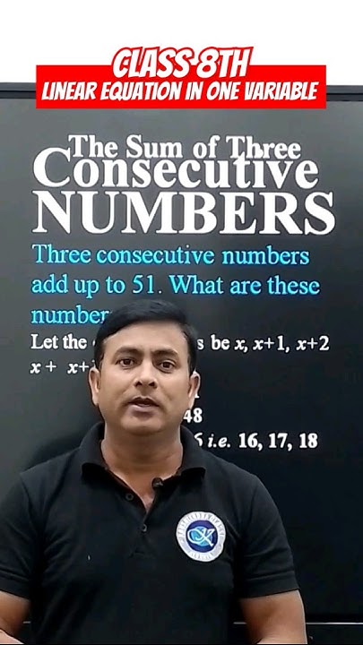 Three Consecutive Numbers | Linear Equation in one variable Class 8th | Kaushlendra Classes ...