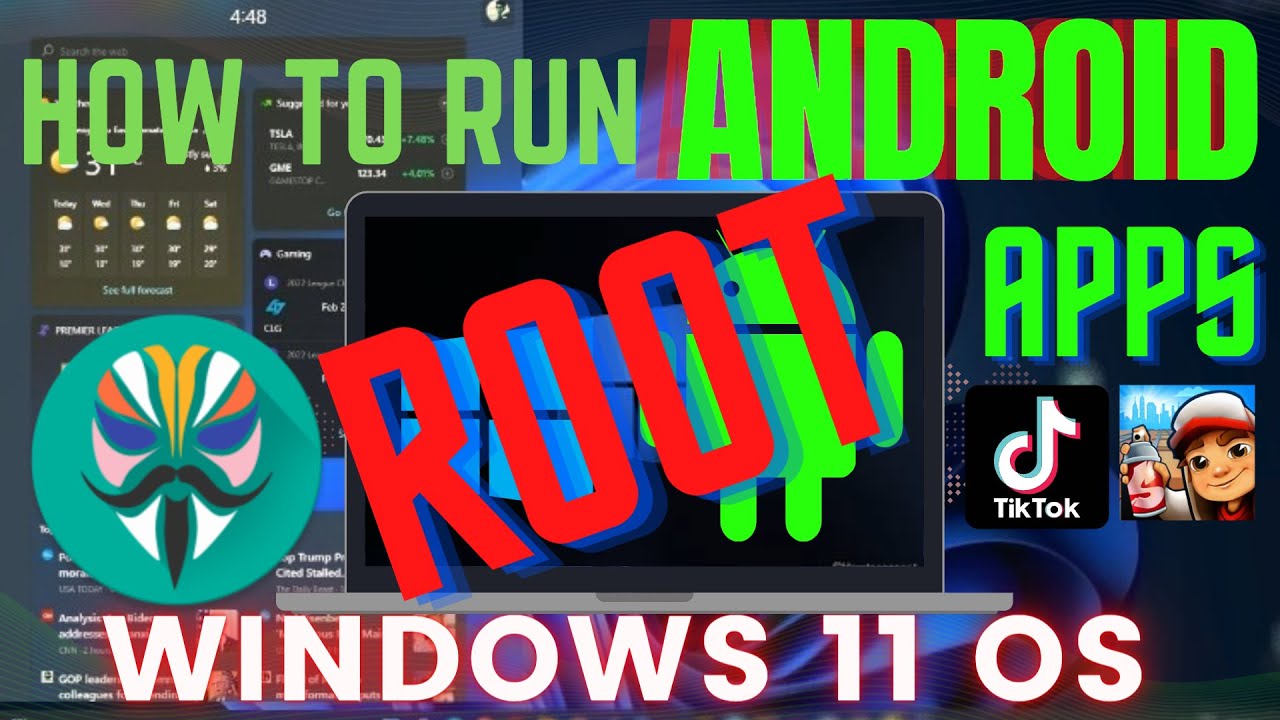 how to run android apps play store with magisk root on windows 11 22563 ...