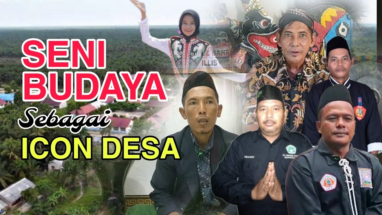SENI BUDAYA SEBAGAI ICON DESA - YouTube