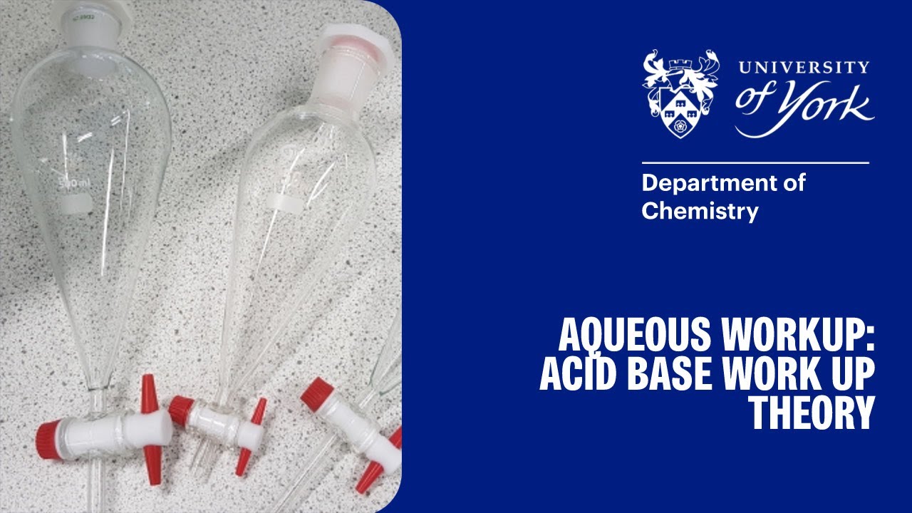 Aqueous workup: Acid Base Work Up Theory - YouTube