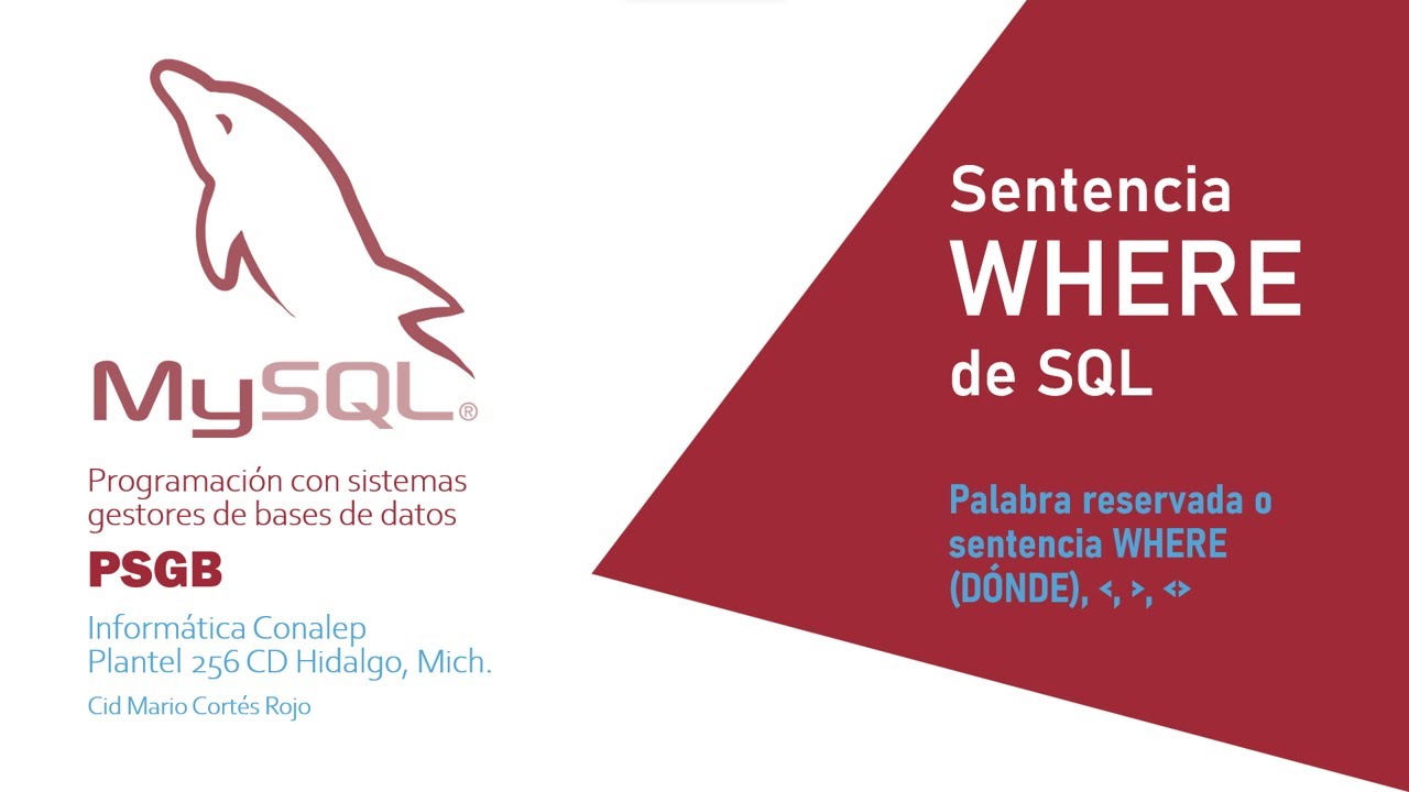Uso de la Sentencia WHERE en SQL - YouTube