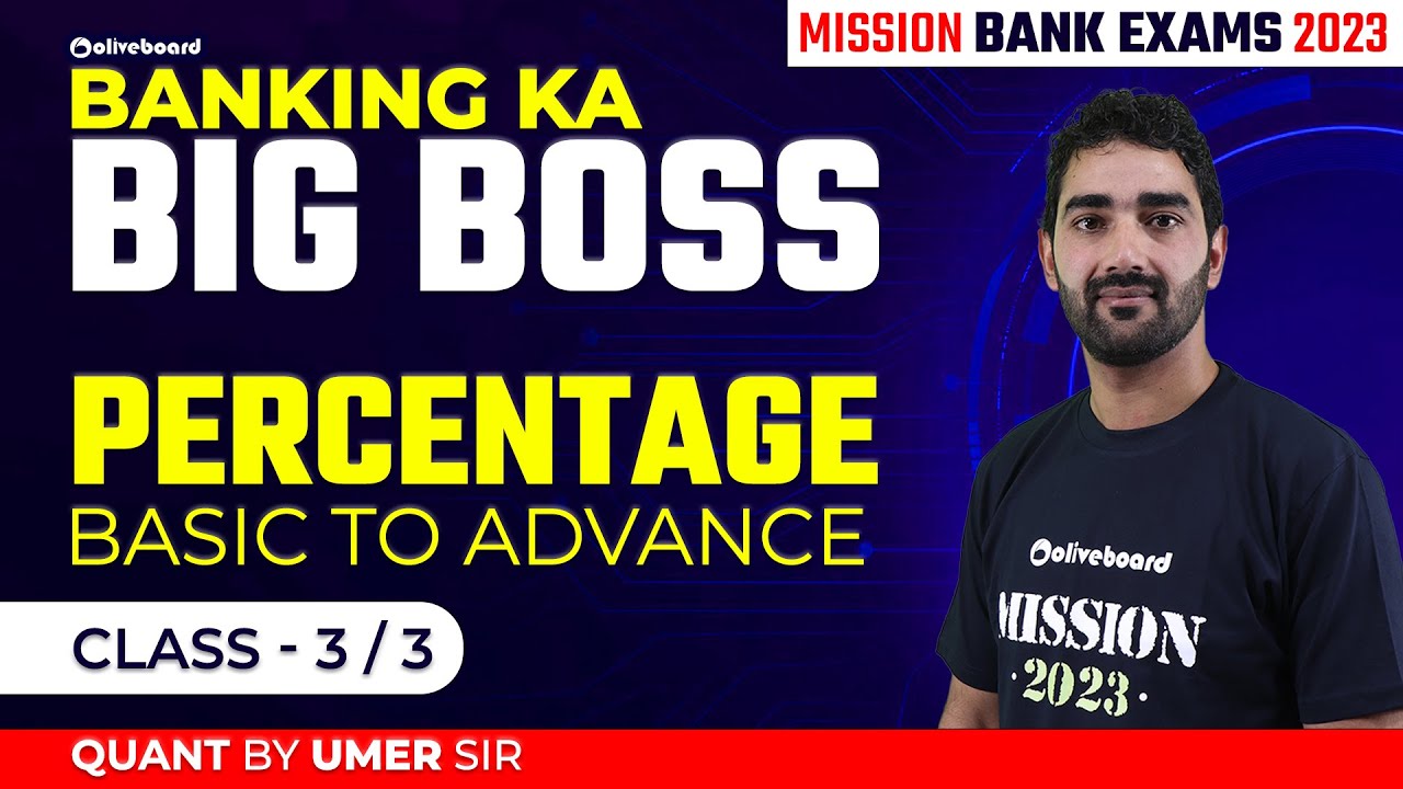 Percentage Basic To Advance | Class - 3/3 | Banking Ka Bigboss | Bank Foundation Class Quant ...