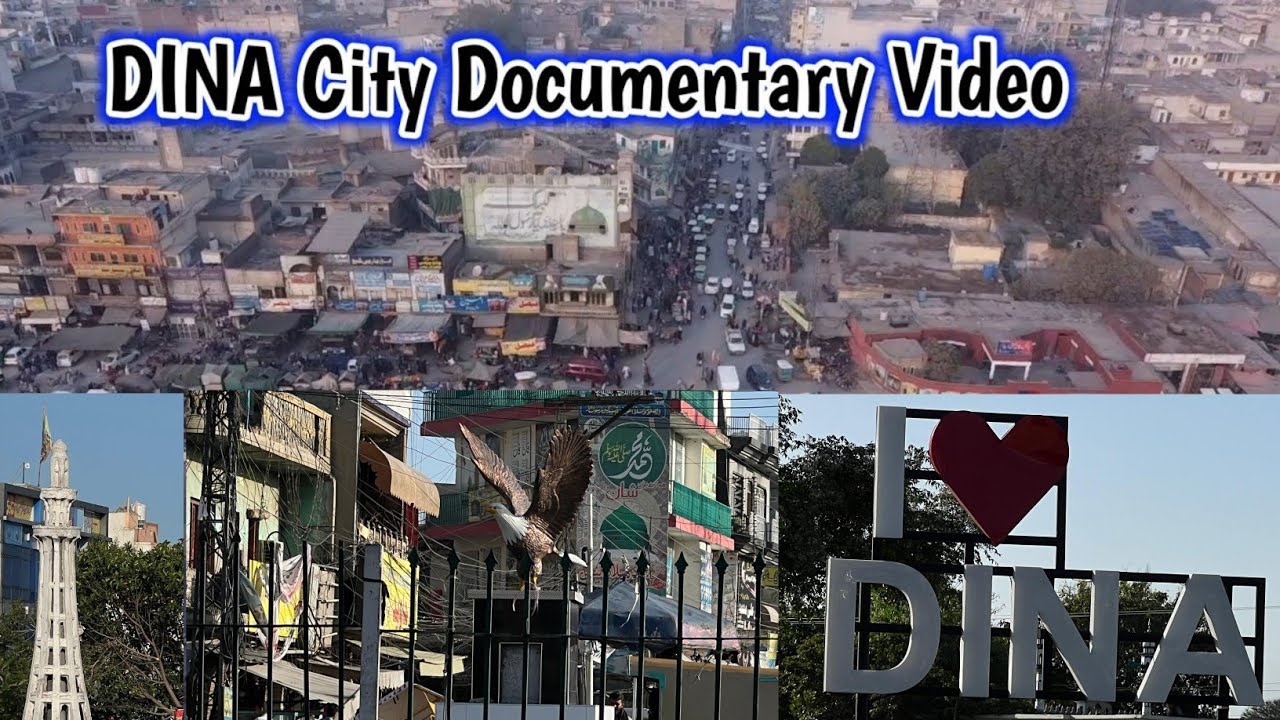 Dina City Full Documentary Video | Dina Jhelum Pakistan |#familyvlog ...