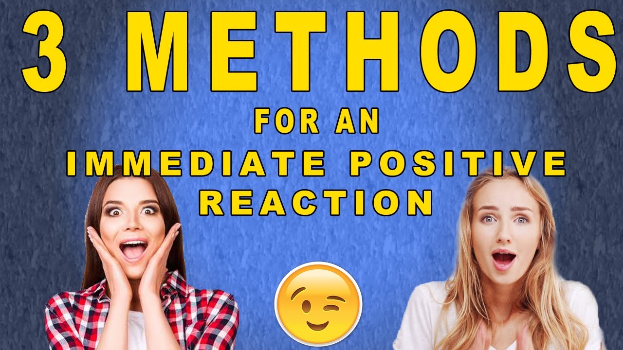 3 Methods For An Immediate Positive Reaction From The Audience ...