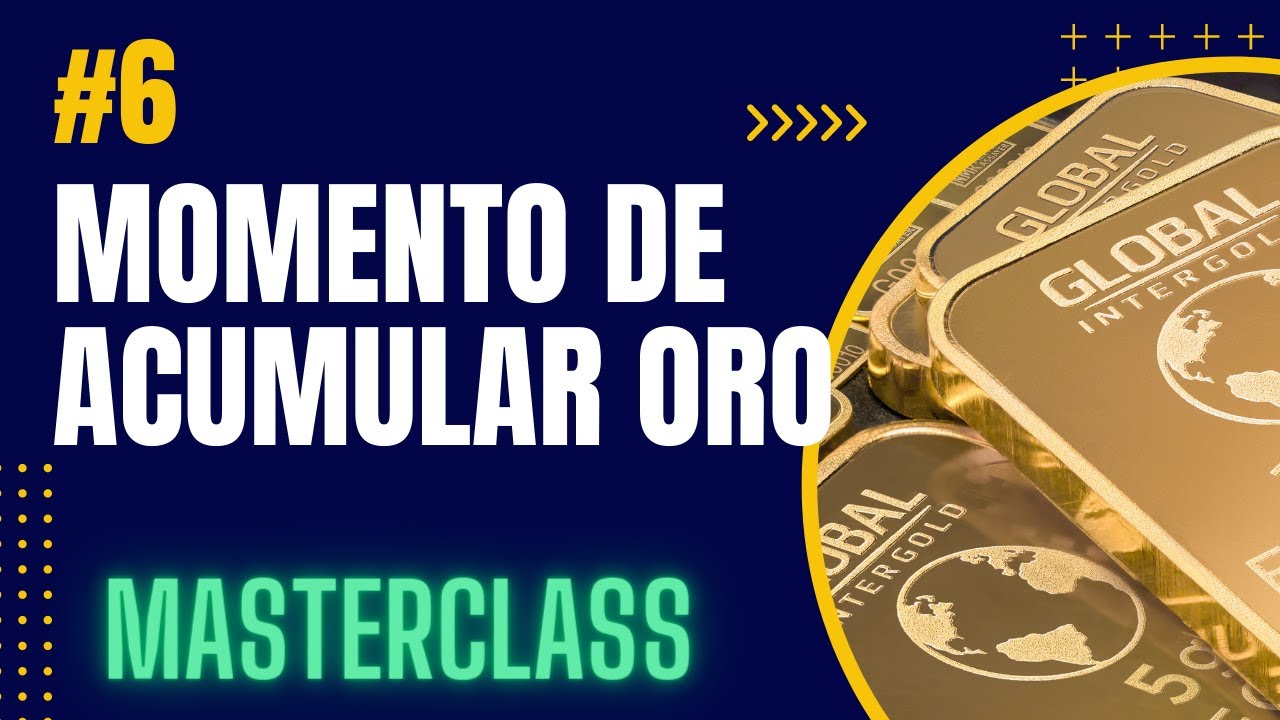 ORO EN ZONA DE DESCUENTO? COMIENZA NUEVO CICLO? - MASTERCLASS #6 - YouTube