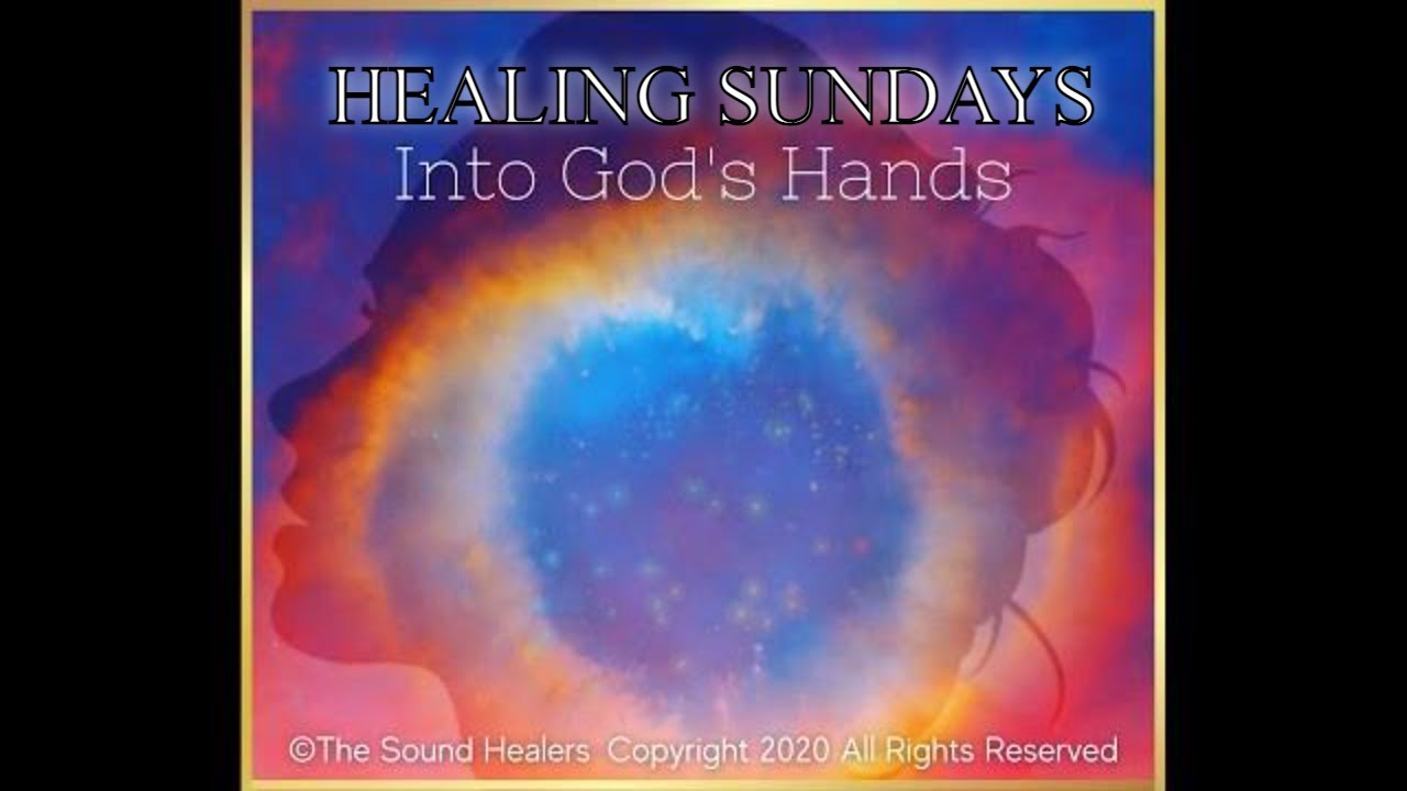 God Heals All I Meditation Music I Into God’s Hands I Sound Therapy ...