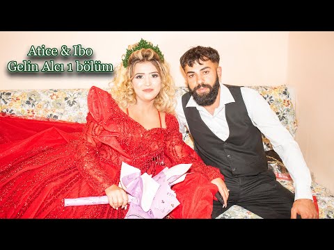 ATICE ve IBO GELIN ALCI 1 BÖLÜM