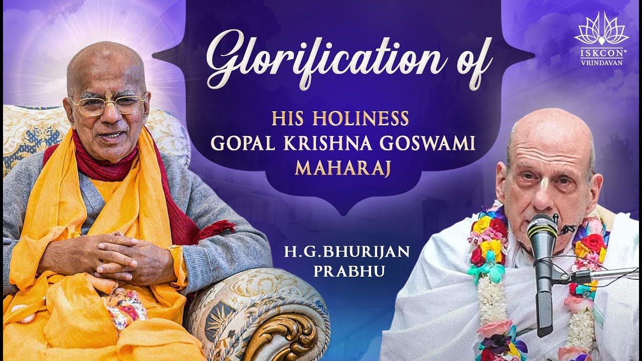 Glorification of H.H.Gopal Krishna Goswami Maharaj by H.G.Bhurijan Prabhu - YouTube