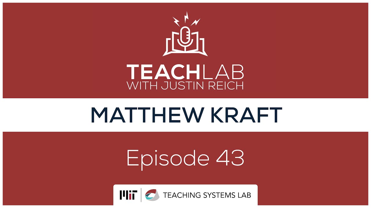 TeachLab Podcast: Matthew Kraft - YouTube