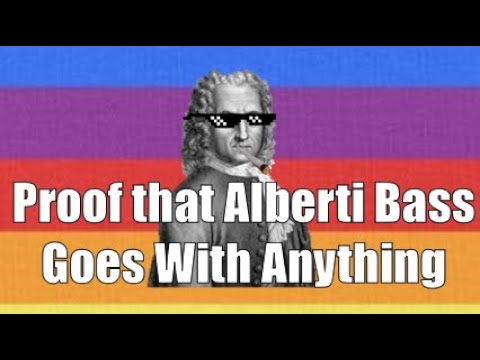 Proof that Alberti Bass goes with Anything! - YouTube